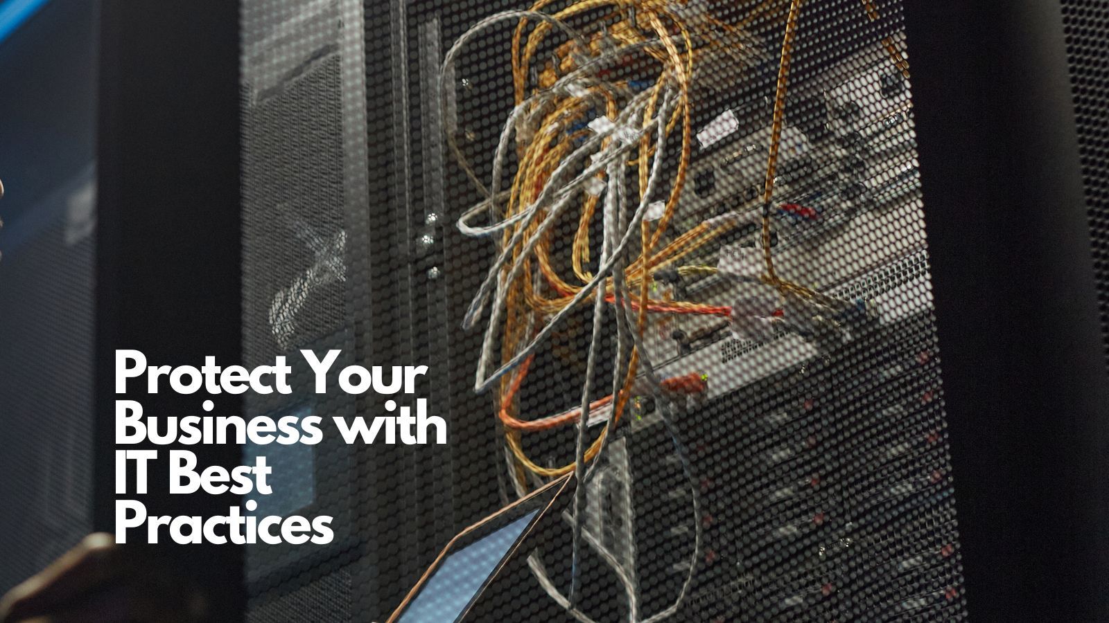 Why IT Best Practices are Crucial for Businesses